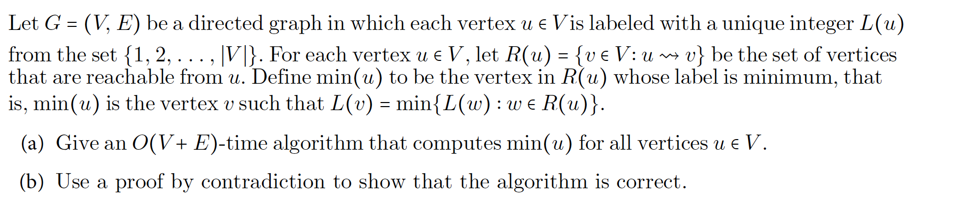 Solved by an EXPERT Let G=(V,E) be ﻿a directed graph in ﻿which each | Chegg.com