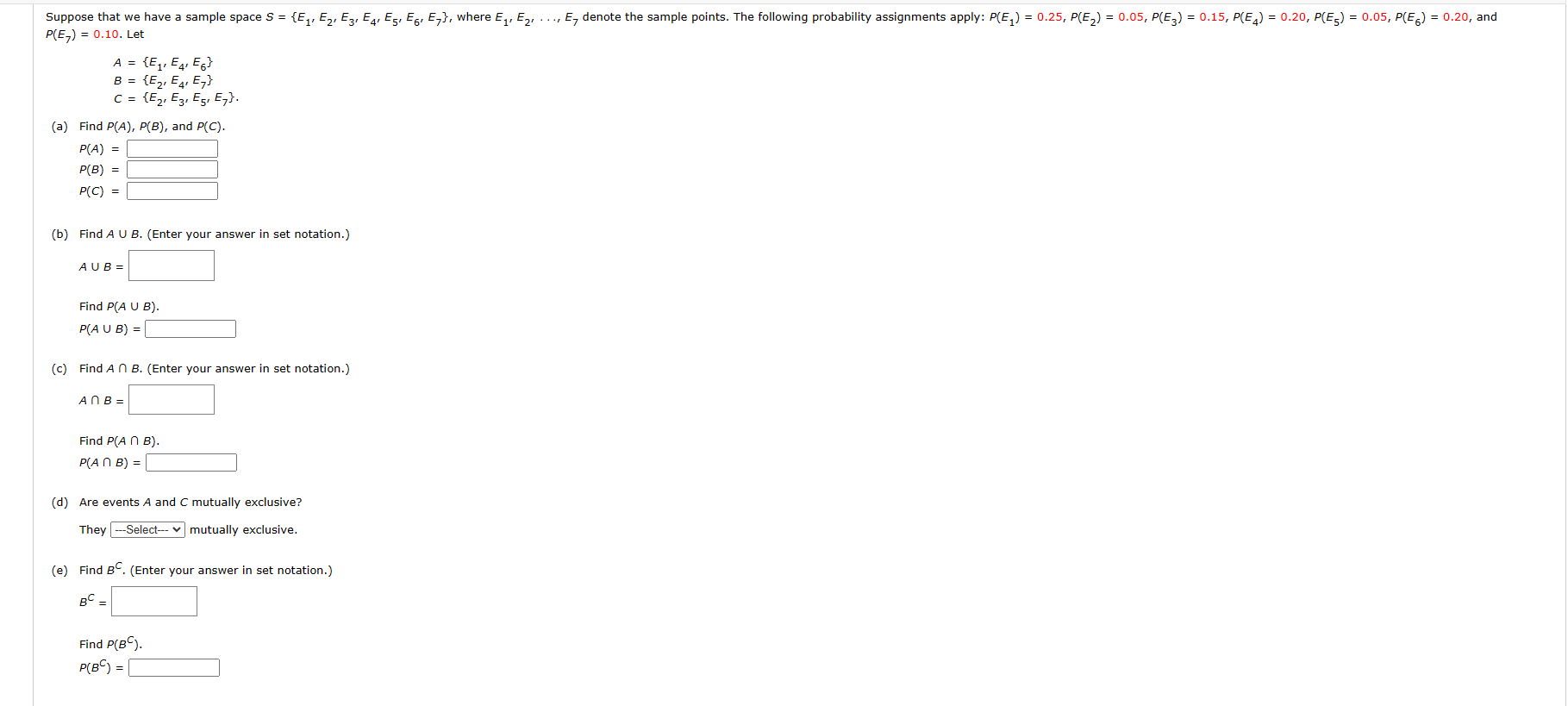 Solved P(E7)=0.10. Let | Chegg.com