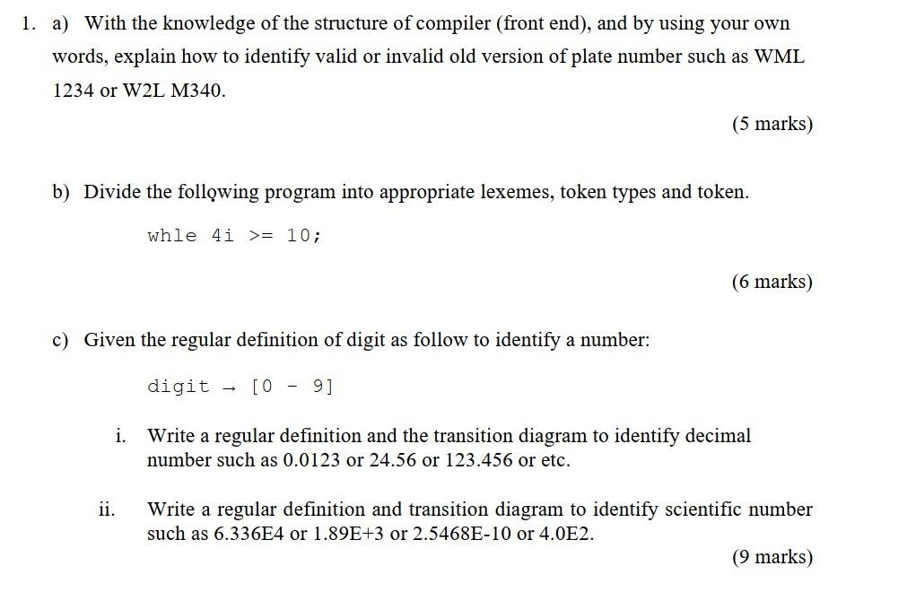 Solved 1. a) With the knowledge of the structure of compiler | Chegg.com