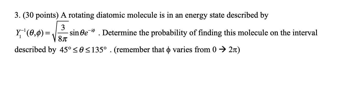 Solved 3. (30 points) A rotating diatomic molecule is in an | Chegg.com