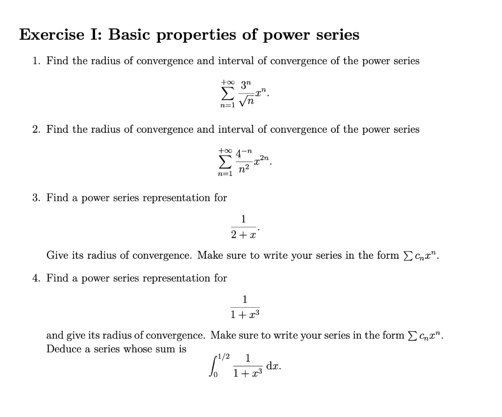 Solved Exercise I: Basic properties of power series 1. Find | Chegg.com