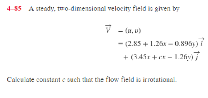 Solved 4-85 A steady, two-dimensional velocity field is | Chegg.com