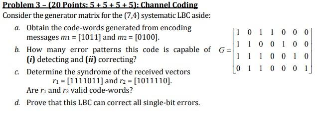 Solved Problem 3 - (20 Points: 5 + 5 + 5 + 5): Channel | Chegg.com