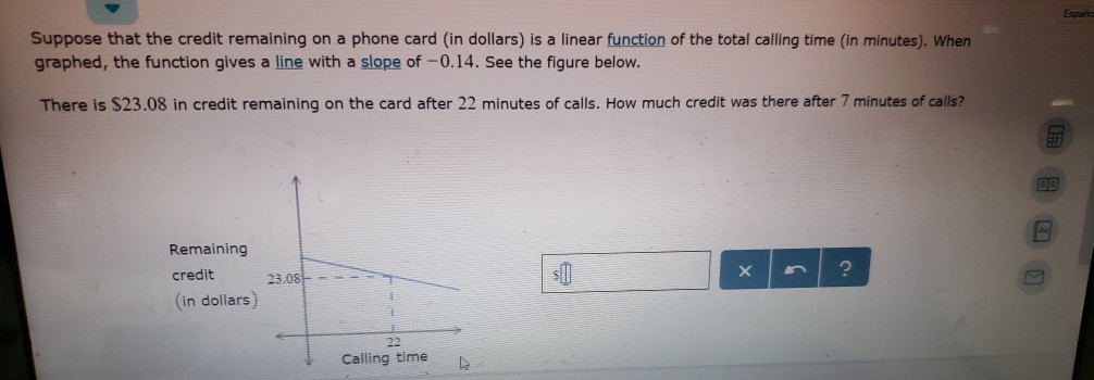 Solved Españ Suppose that the credit remaining on a phone | Chegg.com