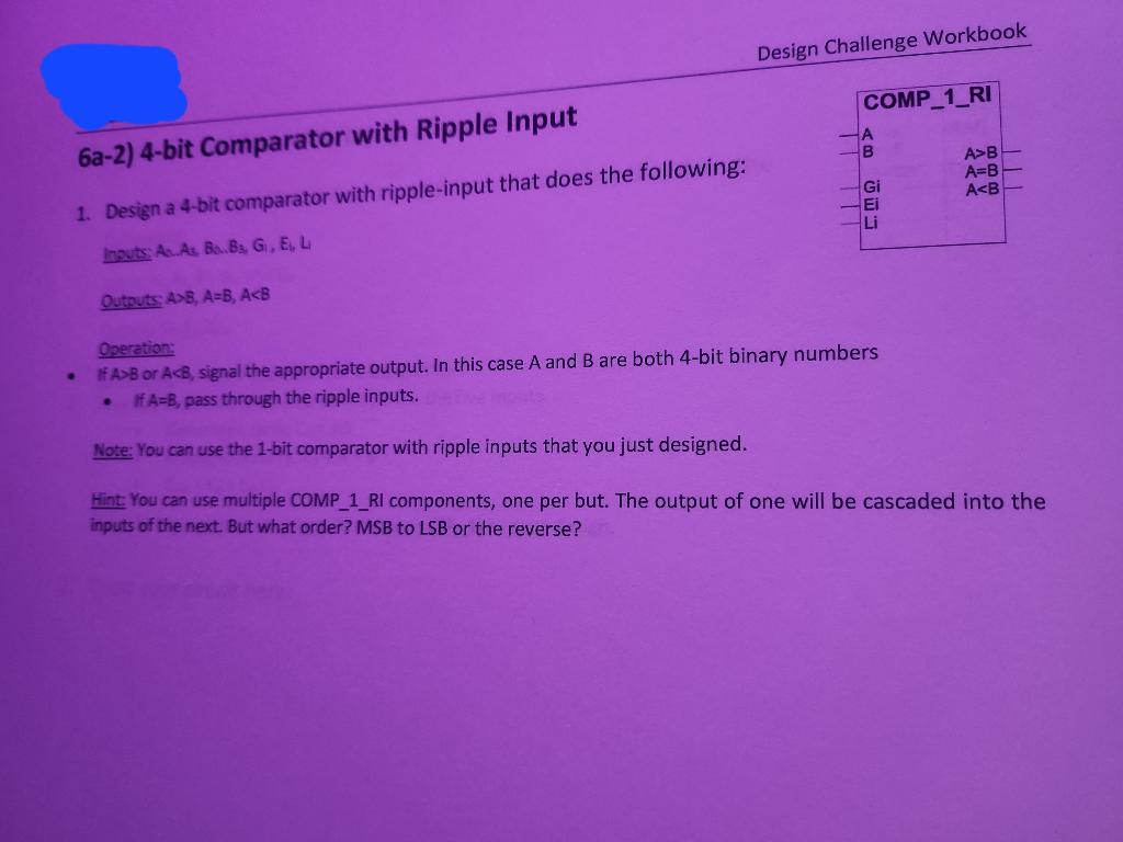 Solved 6a-2) 4-bit Comparator with Ripple Input 1. Design a | Chegg.com
