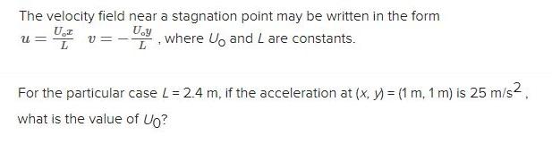 Solved The velocity field near a stagnation point may be | Chegg.com