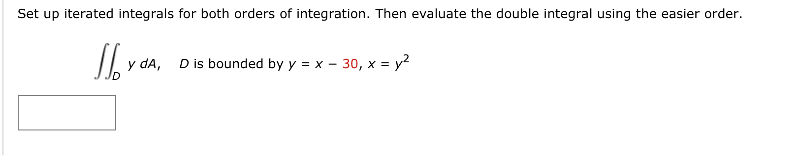 Solved Set Up Iterated Integrals For Both Orders Of 
