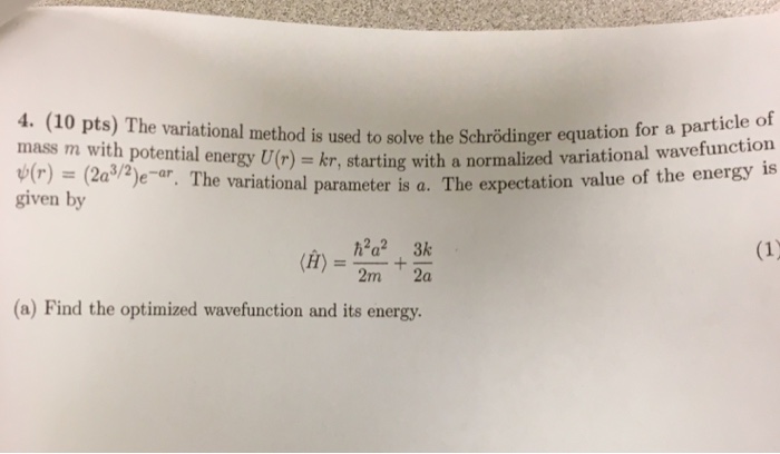 Solved The variational method is used to solve the | Chegg.com