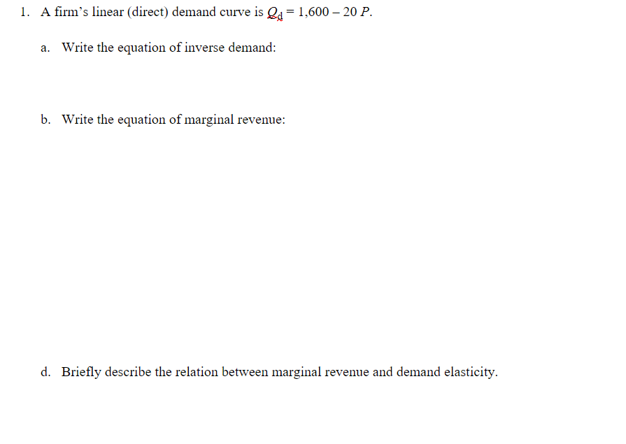Solved A firm's linear (direct) demand curve is | Chegg.com