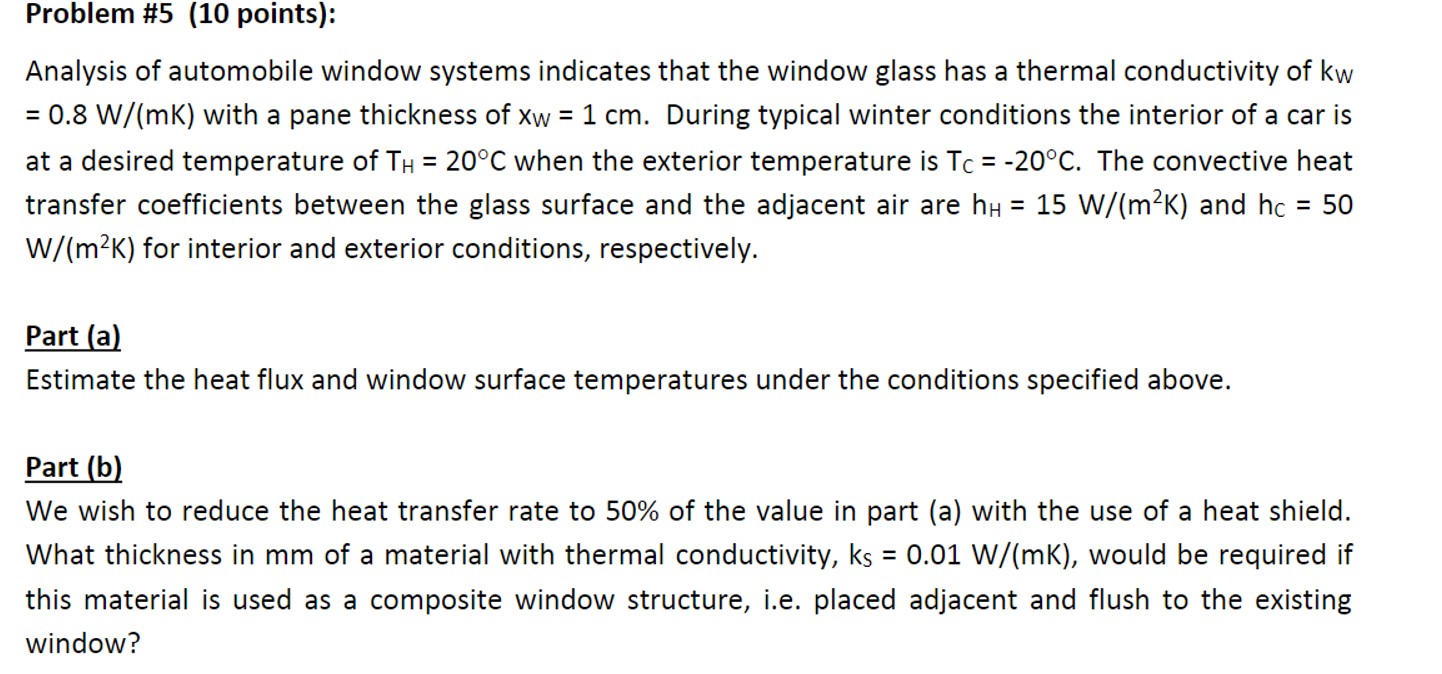 Solved Problem #5 (10 ﻿points):Analysis of automobile window | Chegg.com