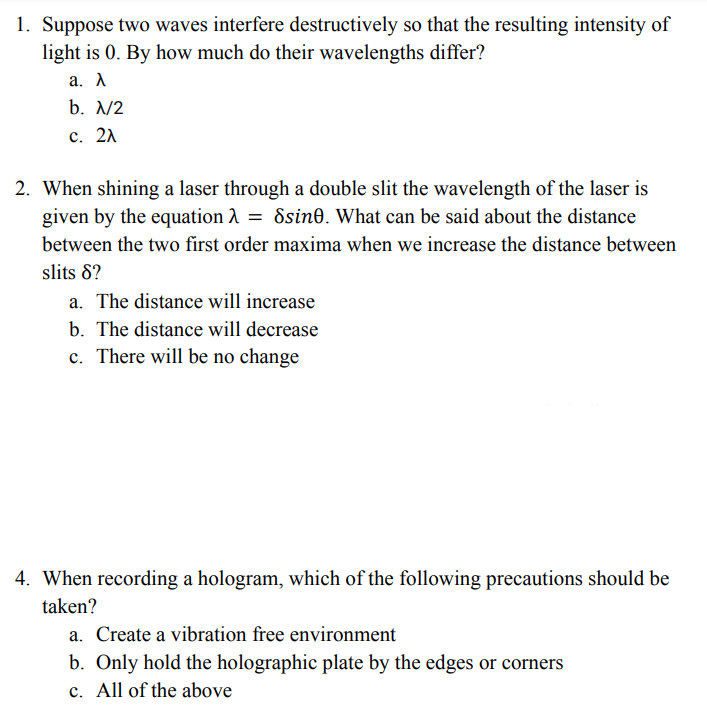 Solved 1. Suppose two waves interfere destructively so that | Chegg.com