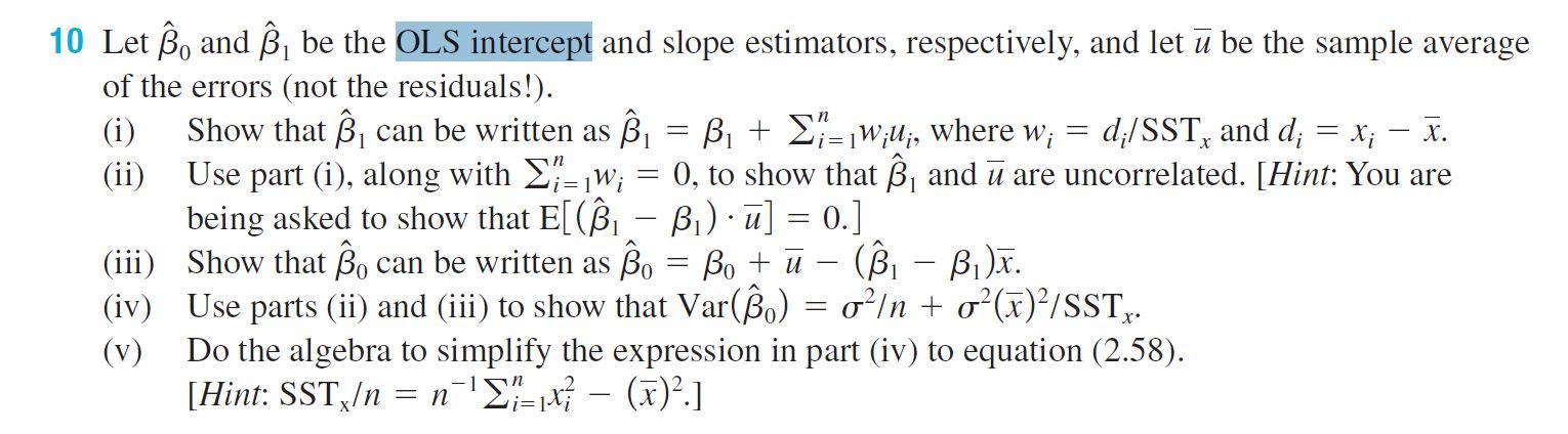 Solved 10 Let β^0 and β^1 be the OLS intercept and slope | Chegg.com