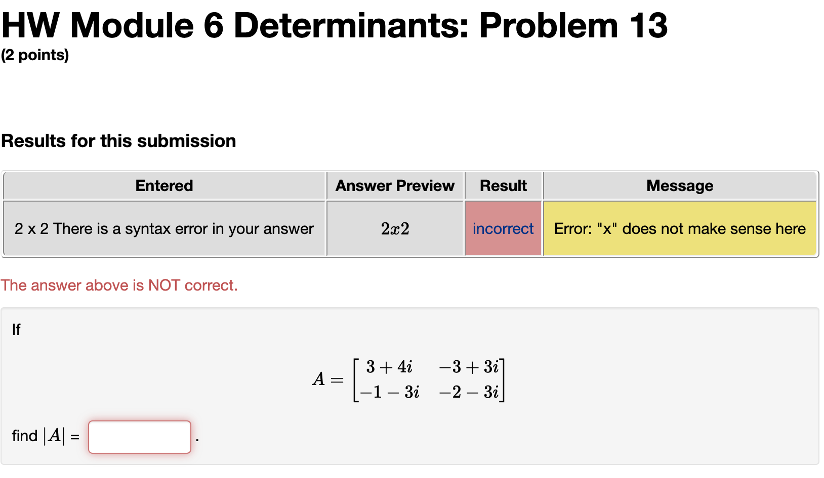 Solved HW Module 6 Determinants: Problem 13 (2 points) | Chegg.com