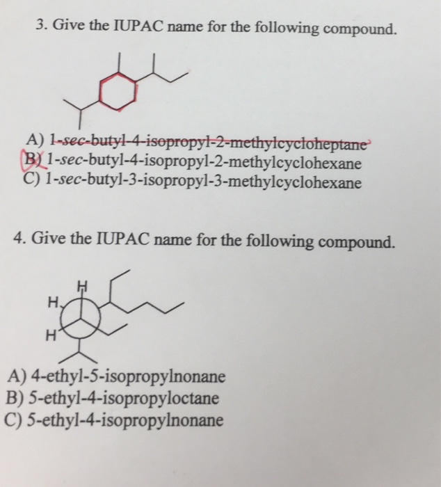 Solved 3. Give the IUPAC name for the following compound. A) | Chegg.com