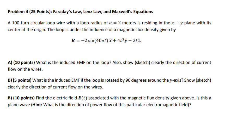 Solved Problem 4 (25 Points): Faraday's Law, Lenz Law, and | Chegg.com