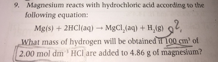 Solved Magnesium reacts with hydrochloric acid according to | Chegg.com