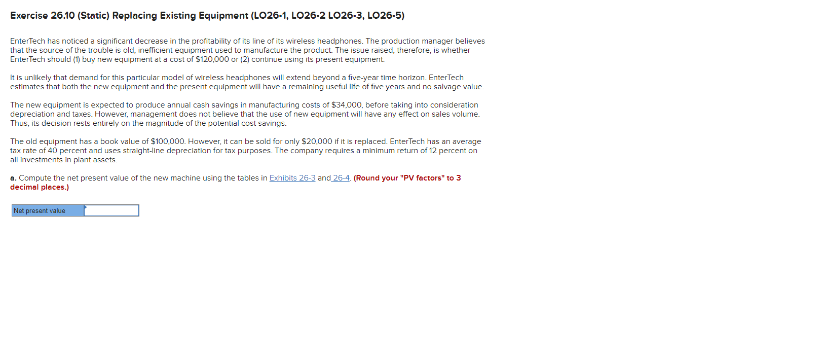 Solved Exercise 26.10 (Static) Replacing Existing Equipment | Chegg.com