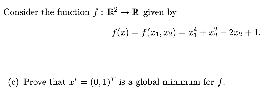Solved Consider the function f: R2 + R given by f(x) = f(x1, | Chegg.com