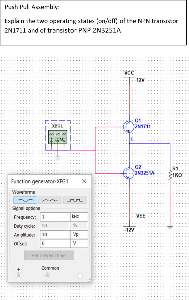 Solved Push Pull Assembly: Explain the two operating states | Chegg.com