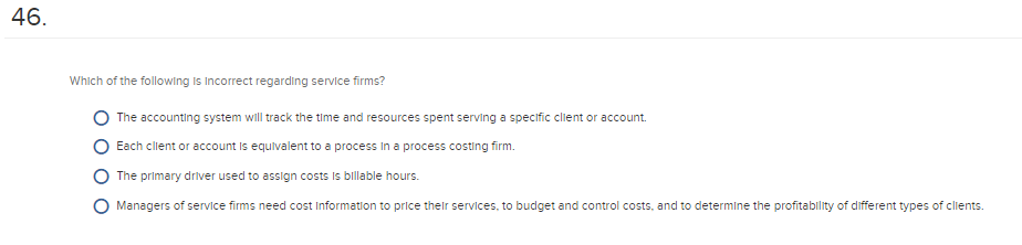 Solved 46 Which of the following Is Incorrect regarding | Chegg.com