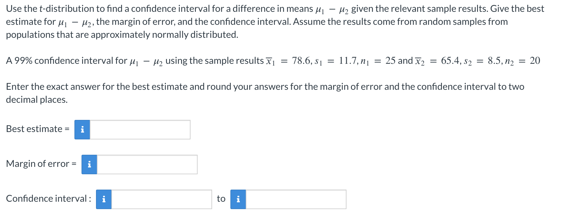 Solved Use The T Distribution To Find A Confidence Interval 7026