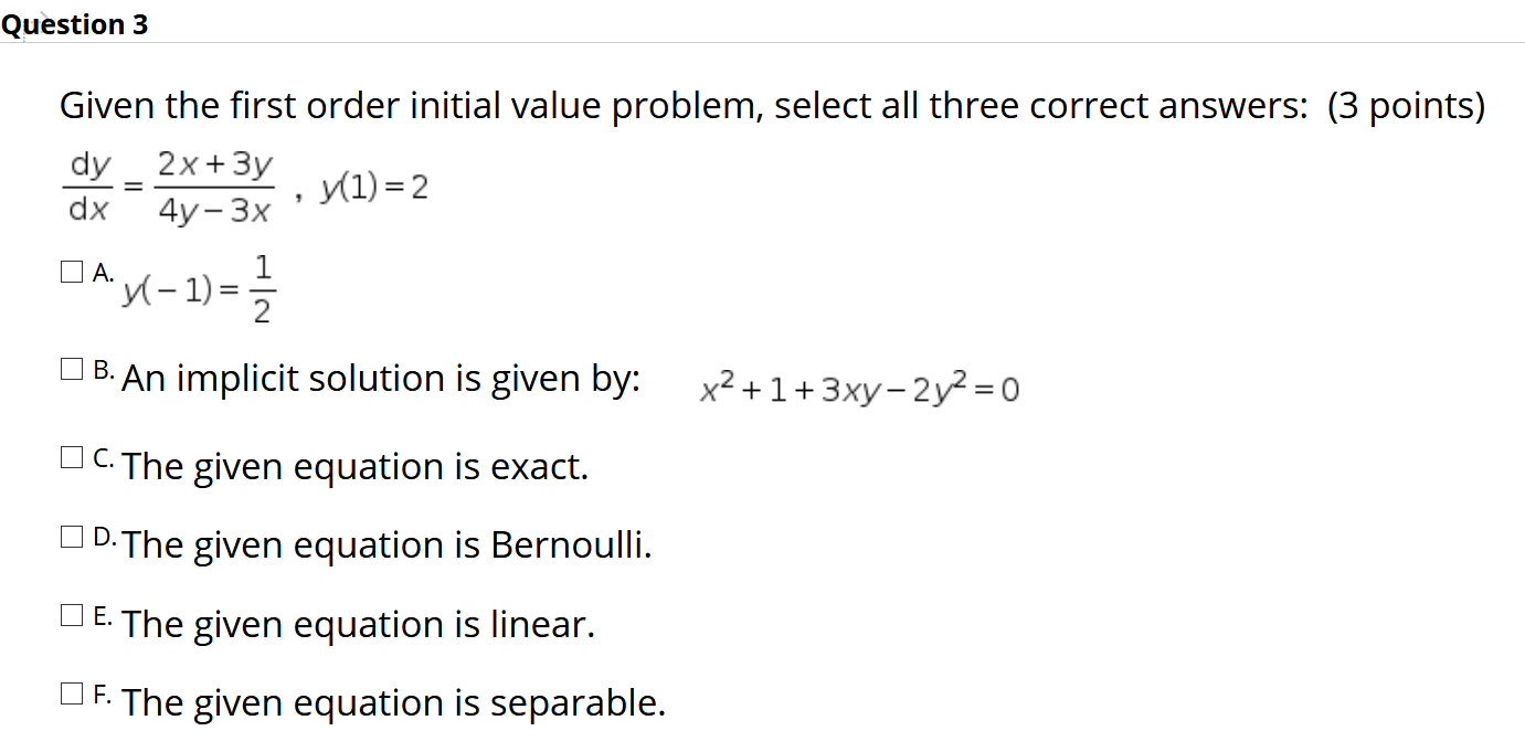 Solved Question 3 Given the first order initial value | Chegg.com
