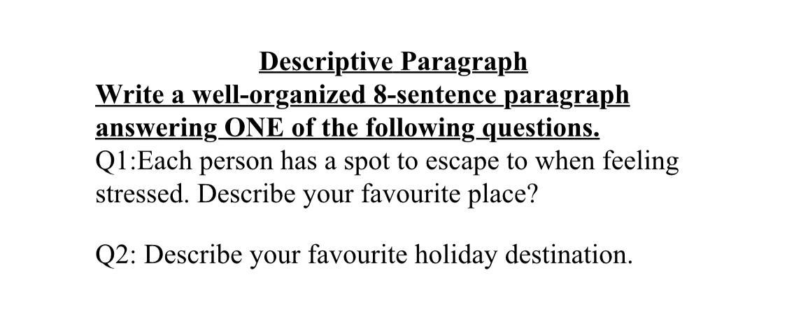 Solved Descriptive Paragraph Write a well-organized | Chegg.com