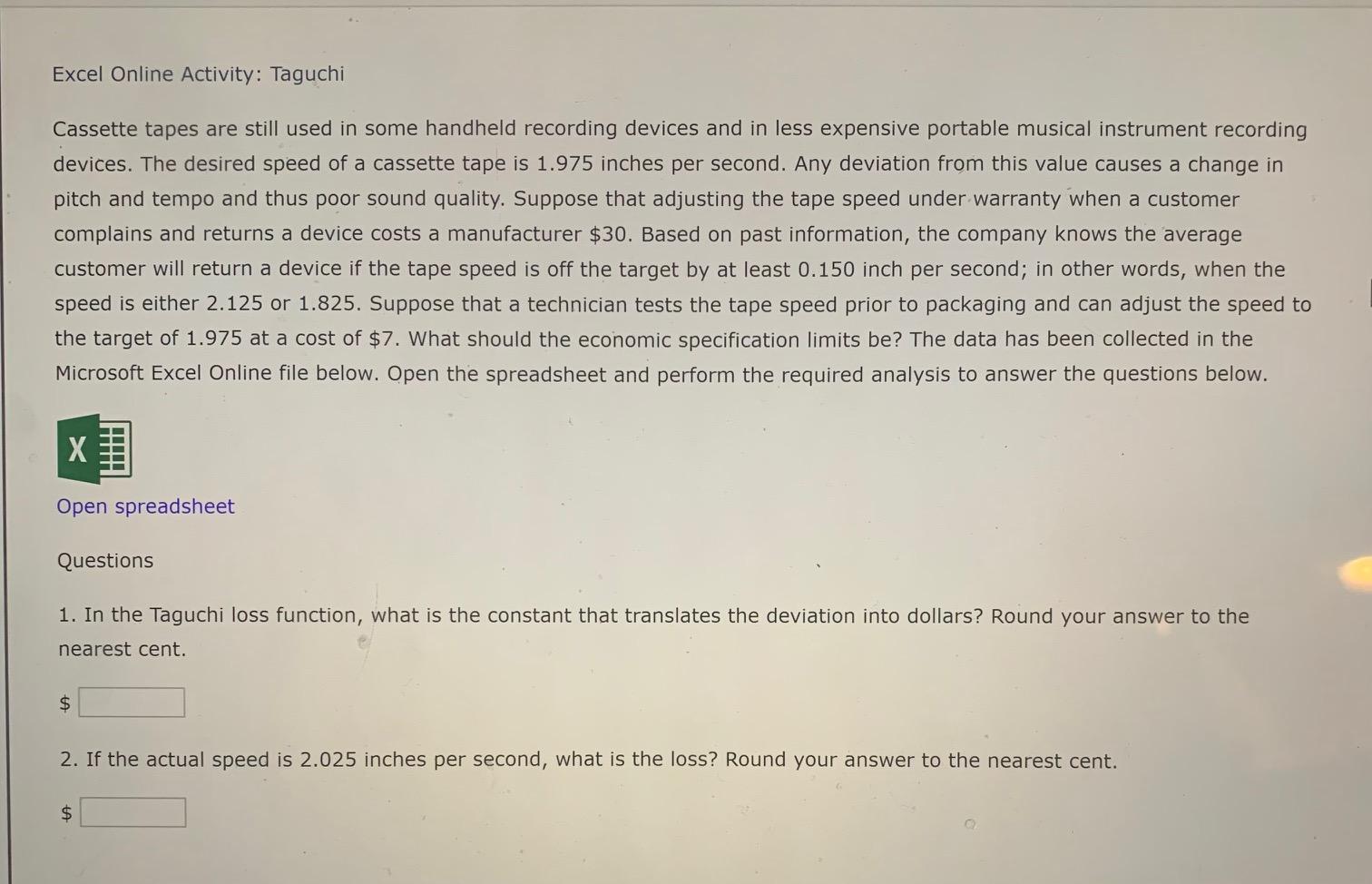 Solved Excel Online Activity: Taguchi Cassette tapes are | Chegg.com