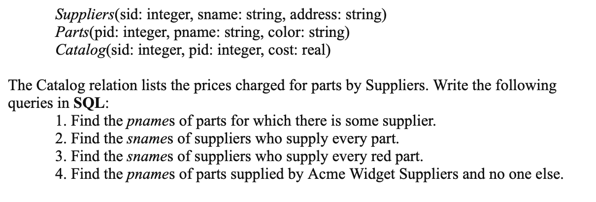 Suppliers(sid: integer, sname: string, address: | Chegg.com