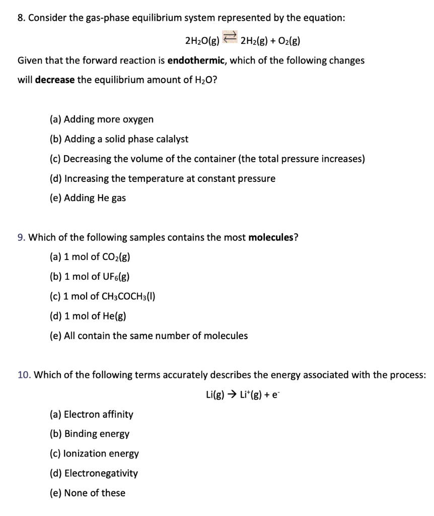 Solved 8. Consider the gas-phase equilibrium system | Chegg.com