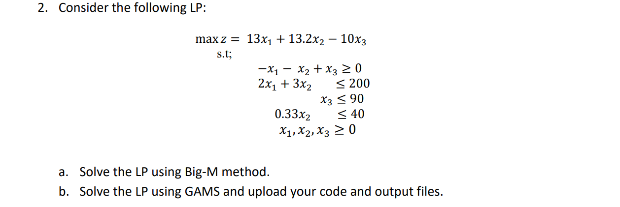 Solved 2. Consider the following LP: maxz=13x1+13.2x2 s.t; | Chegg.com