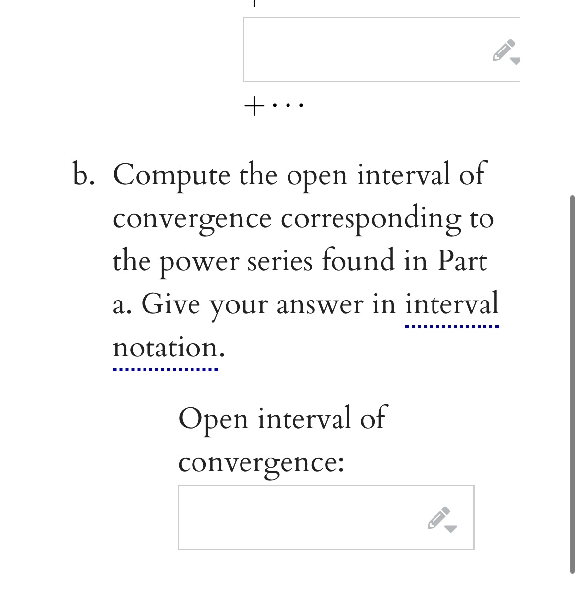 b. Compute the open interval of convergence | Chegg.com