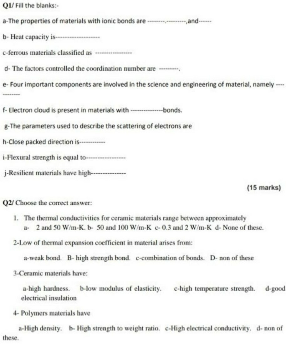 Solved Q1/ Fill the blanks: a-The properties of materials | Chegg.com