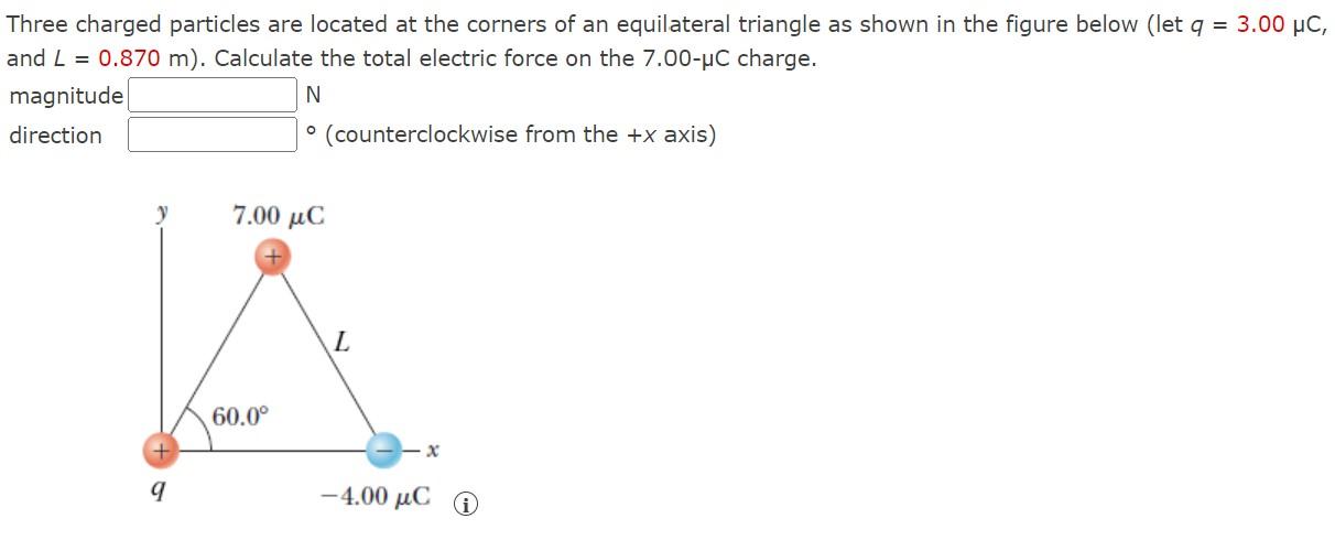 Solved Three charged particles are located at the corners of | Chegg.com