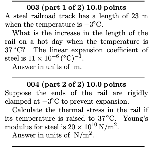 Solved 003 (part 1 of 2) 10.0 points A steel railroad track | Chegg.com