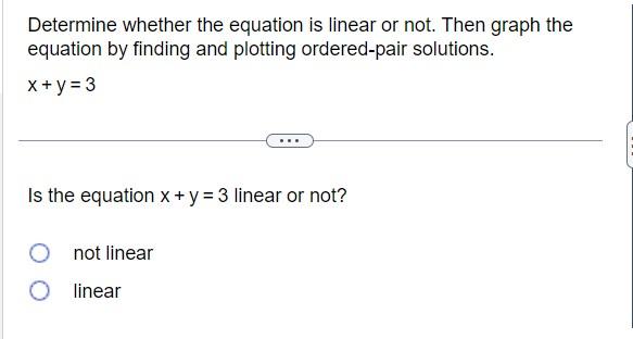 Solved Determine whether the equation is linear or not. Then | Chegg.com