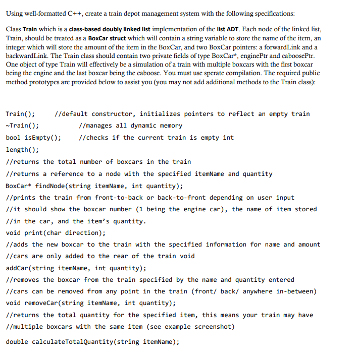 Solved Using well-formatted C++, create a train depot | Chegg.com