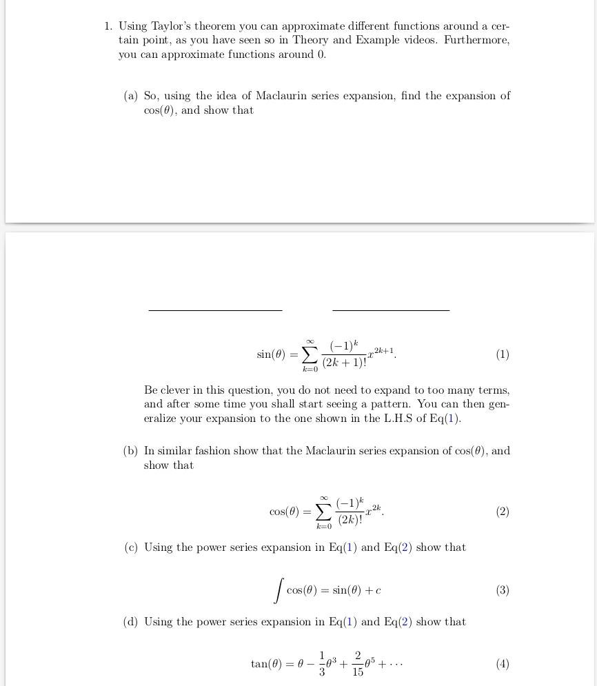 Solved 1. Using Taylor's theorem you can approximate | Chegg.com