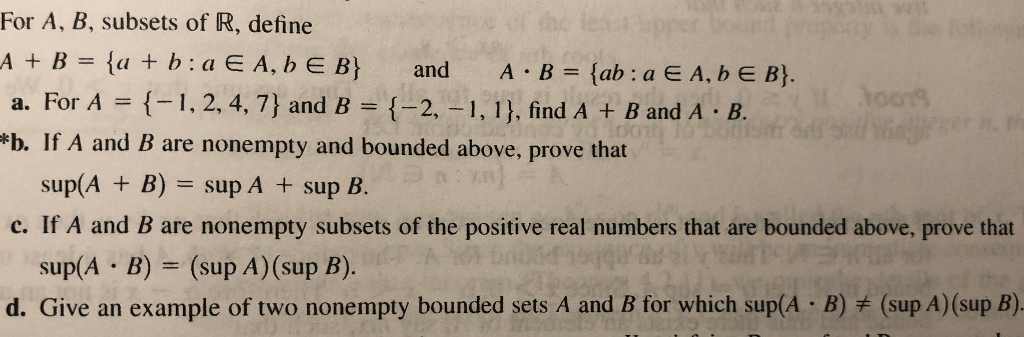 Solved For A, B, subsets of R, define A+B={a + b: a E A, b E | Chegg.com