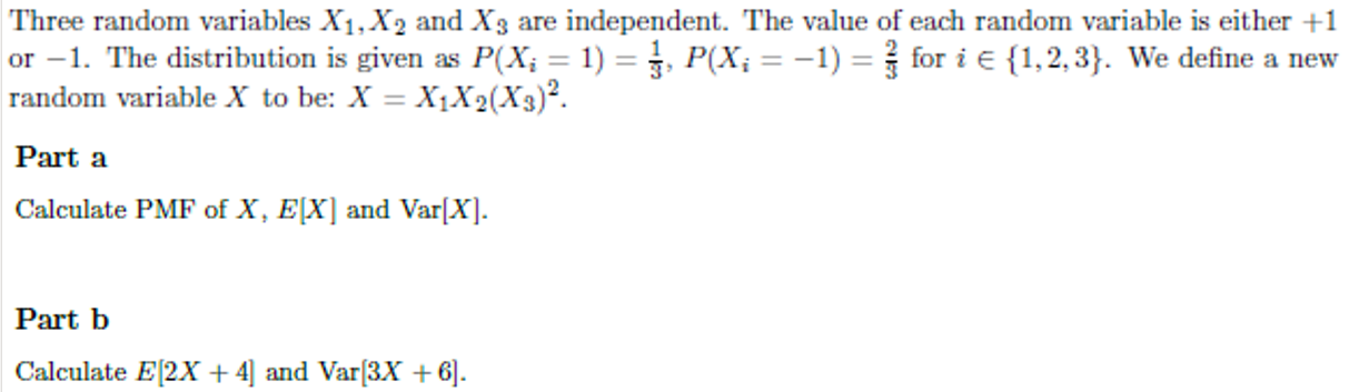 Solved Three random variables X1;X2 and X3 are independent. | Chegg.com