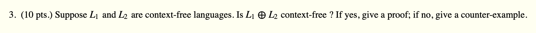 Solved 3. (10 pts.) Suppose L1 and L2 are context-free | Chegg.com