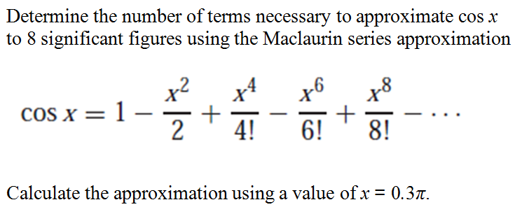 Solved Determine The Number Of Terms Necessary To