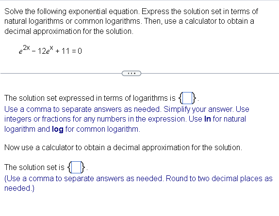 Solved Solve the following exponential equation. Express the | Chegg.com