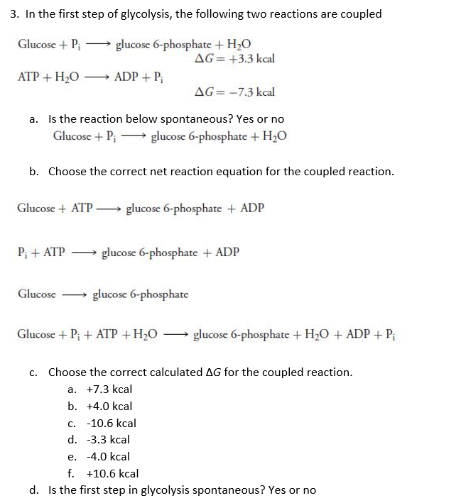 Solved 3. In the first step of glycolysis, the following two | Chegg.com