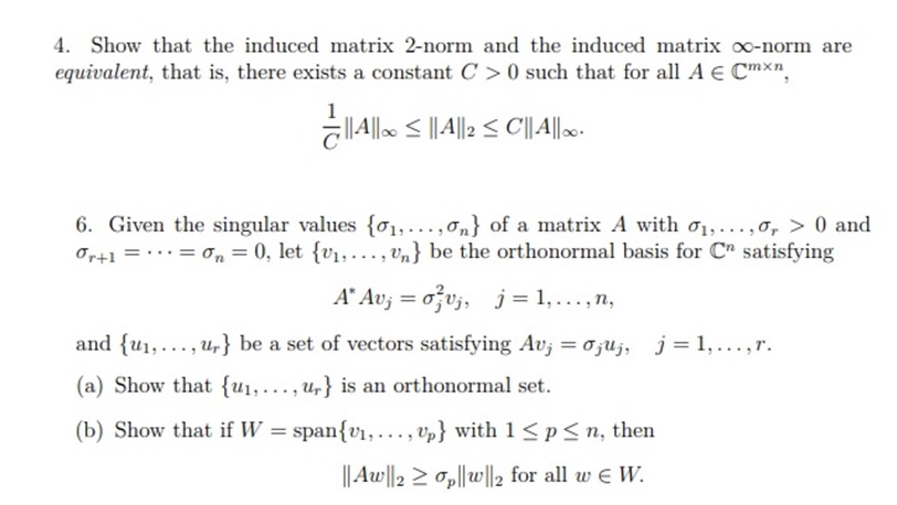 Solved 4. Show that the induced matrix 2-norm and the | Chegg.com