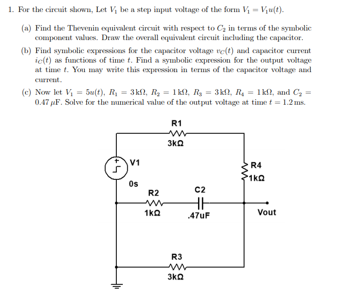 Solved 1. For the circuit shown, Let Vi be a step input | Chegg.com