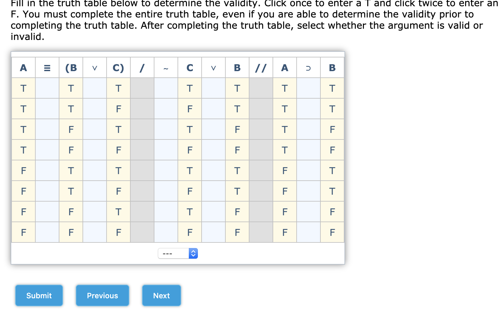 Solved Fill in the truth table below to determine the | Chegg.com