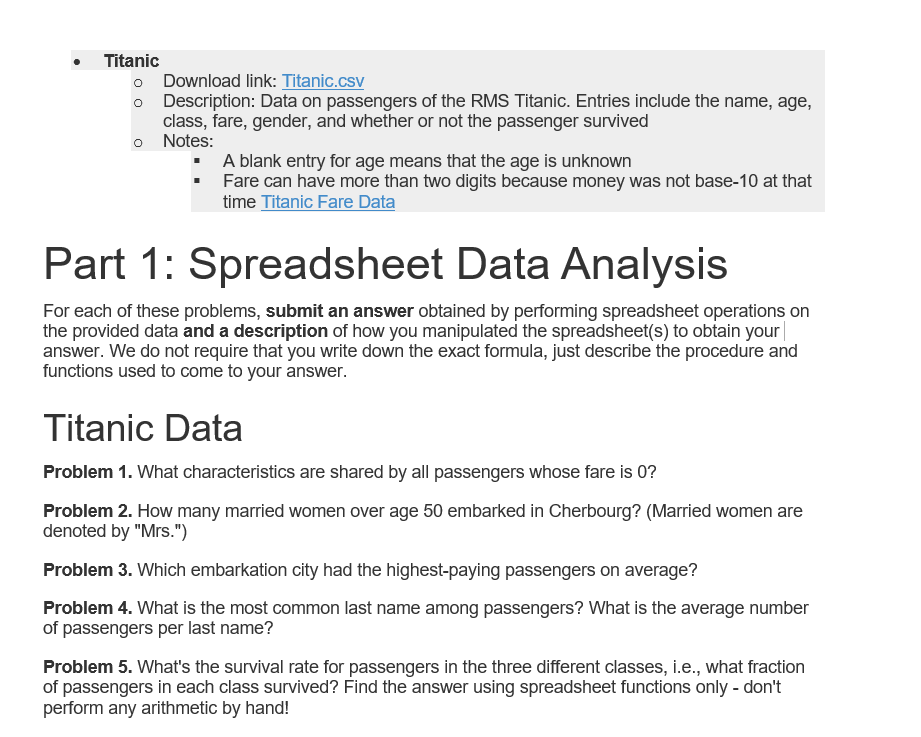 - Titanic Download link: Titanic.cSV - Description: | Chegg.com