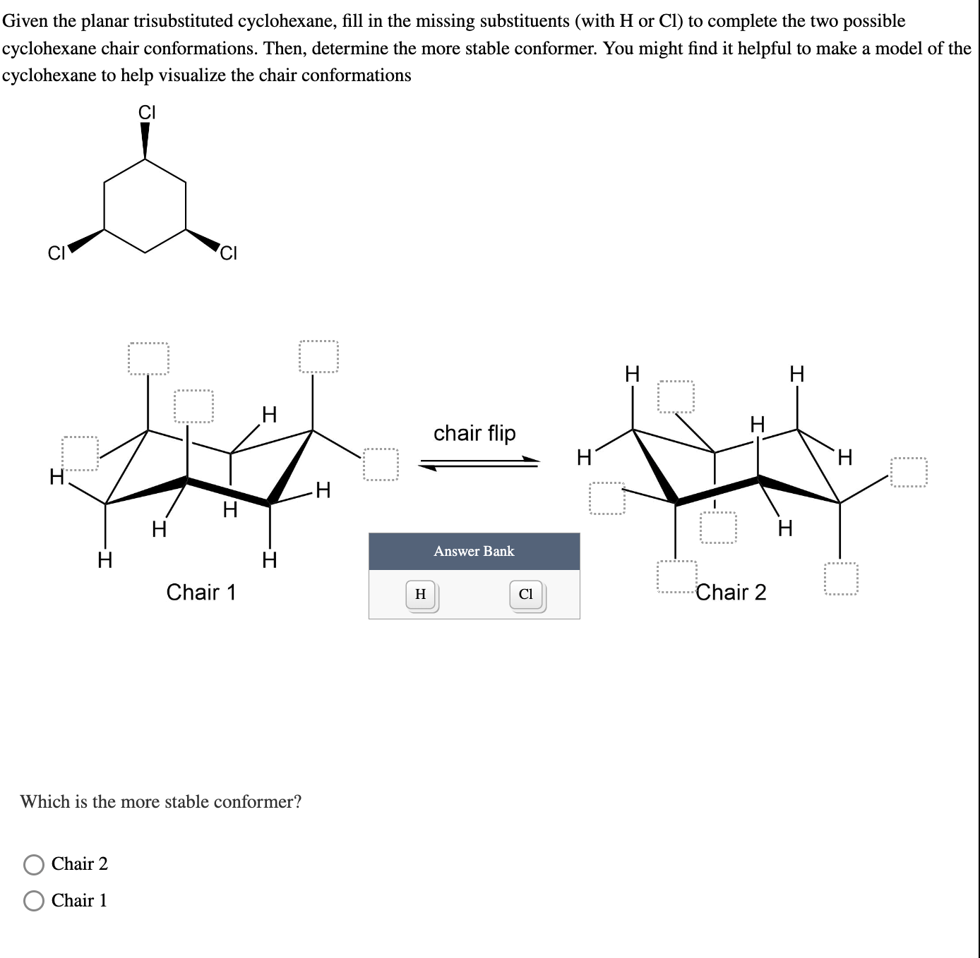 Solved Given the planar trisubstituted cyclohexane, fill in | Chegg.com
