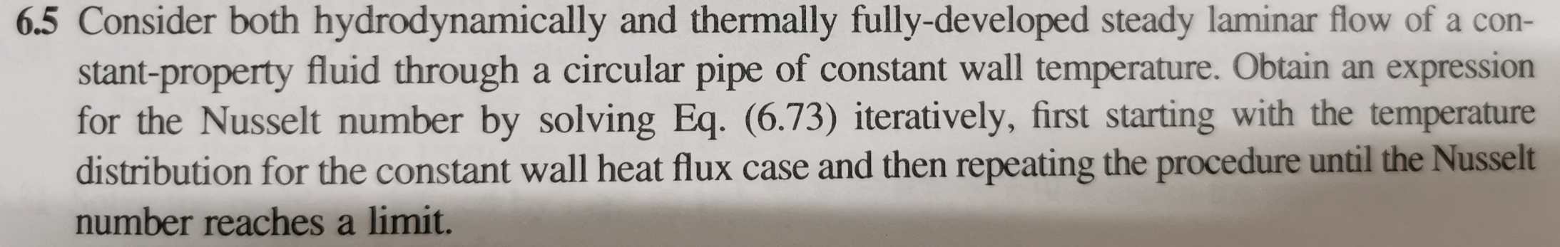 Solved 6.5 Consider both hydrodynamically and thermally | Chegg.com
